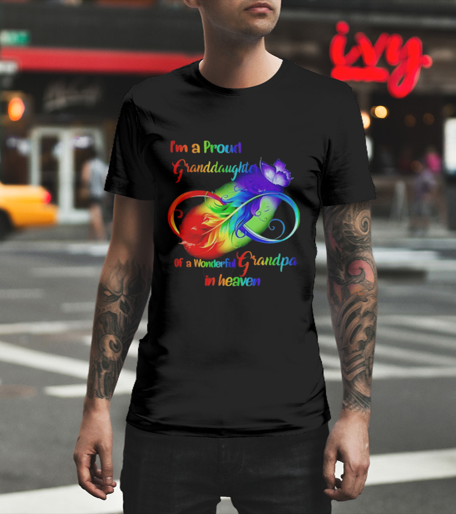I'm A Proud Granddaughter Of A Wonderful Grandpa In Heaven With Heart And Wings T-Shirt