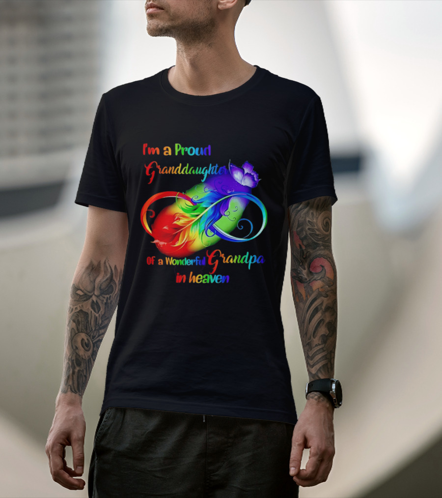 I'm A Proud Granddaughter Of A Wonderful Grandpa In Heaven With Heart And Wings T-Shirt
