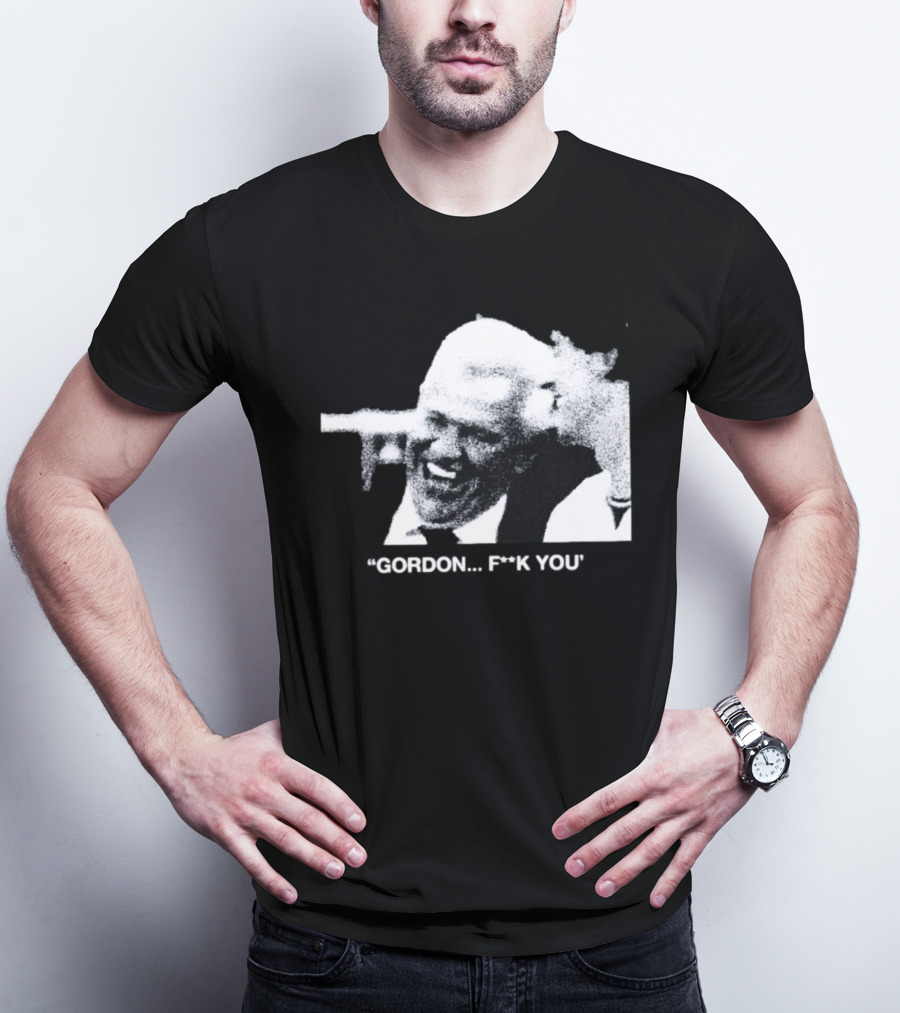 Gordon Ramsay Hell's Kitchen Quote F**k You T-Shirt
