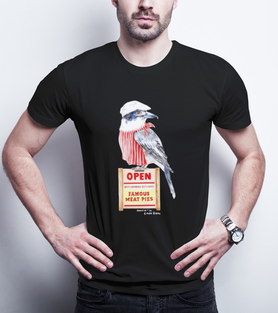 Basil The Butcher Bird Open Butcherbird Butchers Famous Meat Pies Display T-Shirt