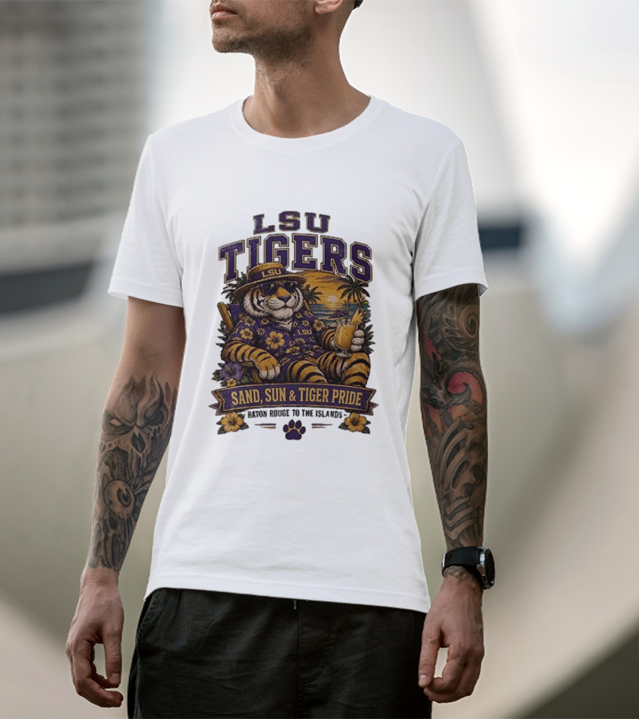 LSU Tigers Sand Sun And Tiger Pride Baton Rouge To The Islands T-Shirt