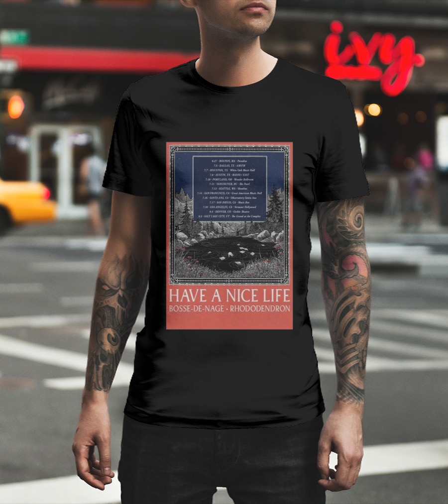 Have A Nice Life Bosse De Nage Rhododendron Tour 2026 USA Canada Dates T-Shirt