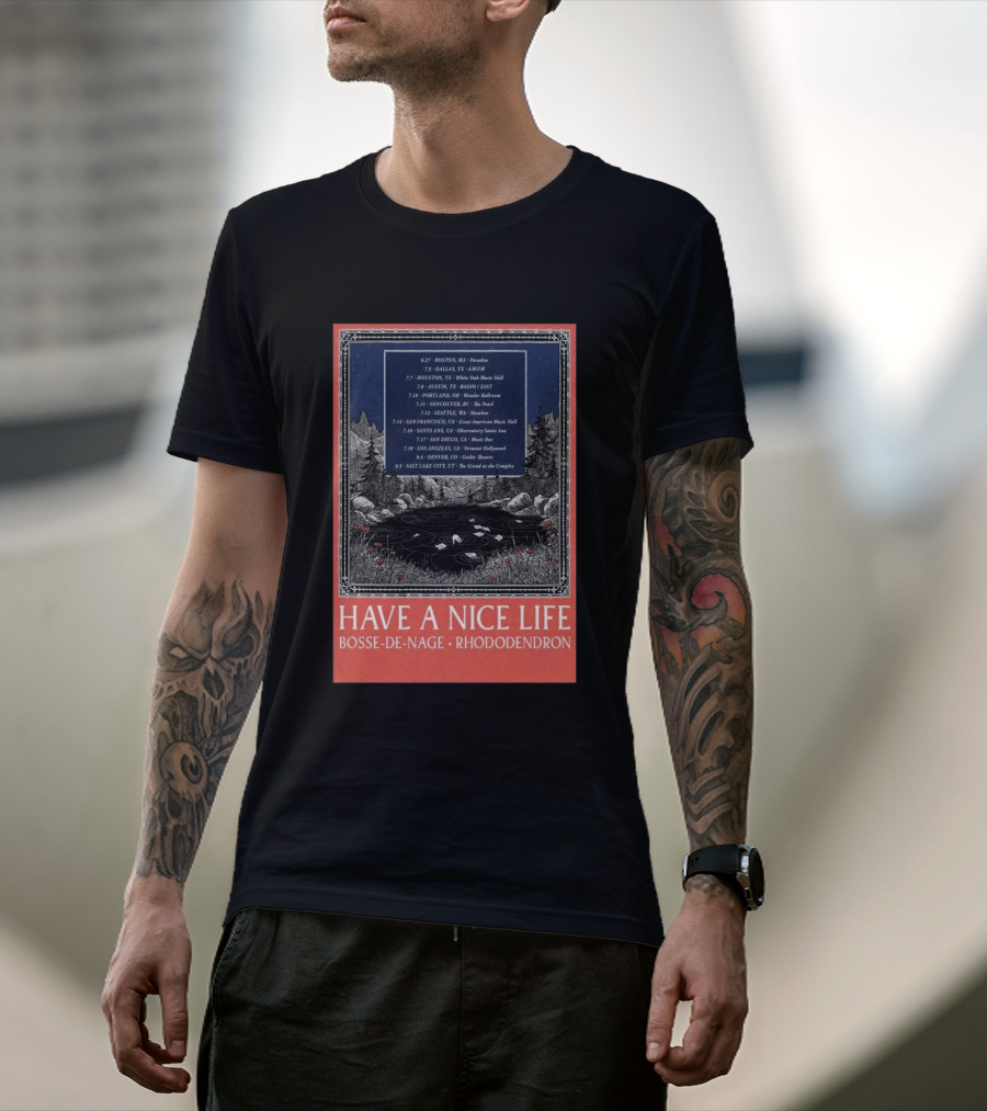 Have A Nice Life Bosse De Nage Rhododendron Tour 2026 USA Canada Dates T-Shirt