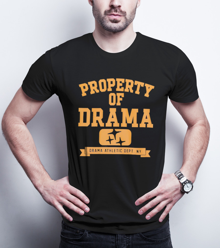 Property Of Drama Athletic Dept NY Vintage Style Sports T-Shirt