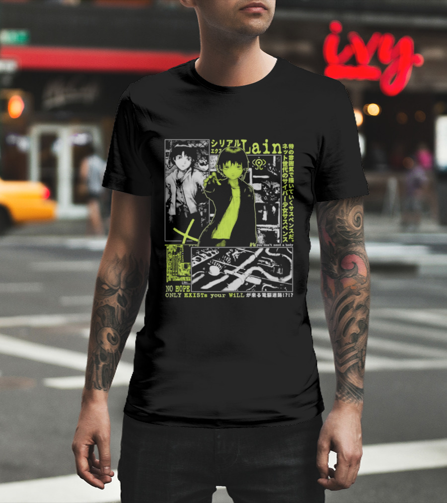 Serial Experiments Lain Cyber Anime No Body Only Exist Your Will T-Shirt