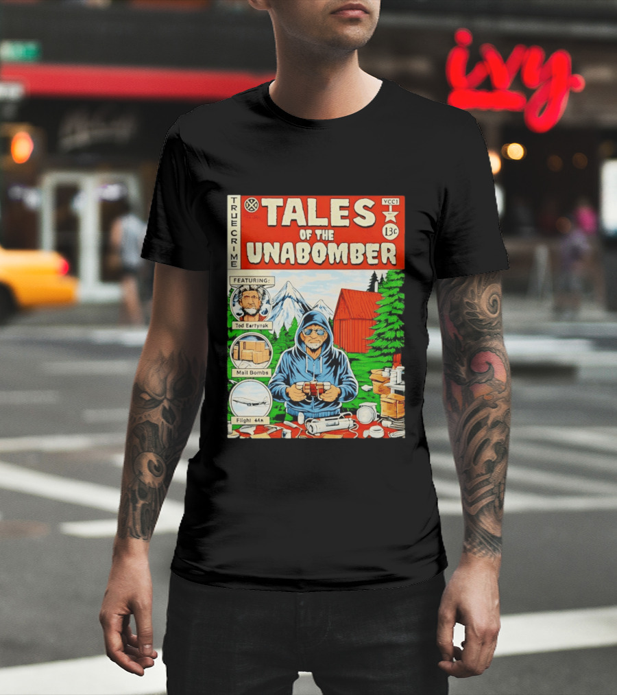 Tales Of The Unabomber True Crime Featuring Tod Eartynsk Mail Bombs Flight 44n T-Shirt