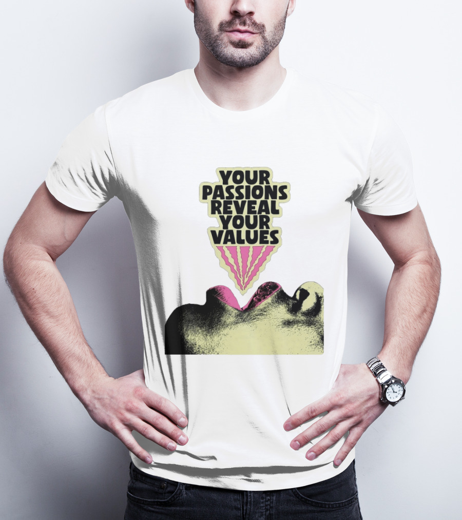 Your Passions Reveal Your Values Retro Pop T-Shirt