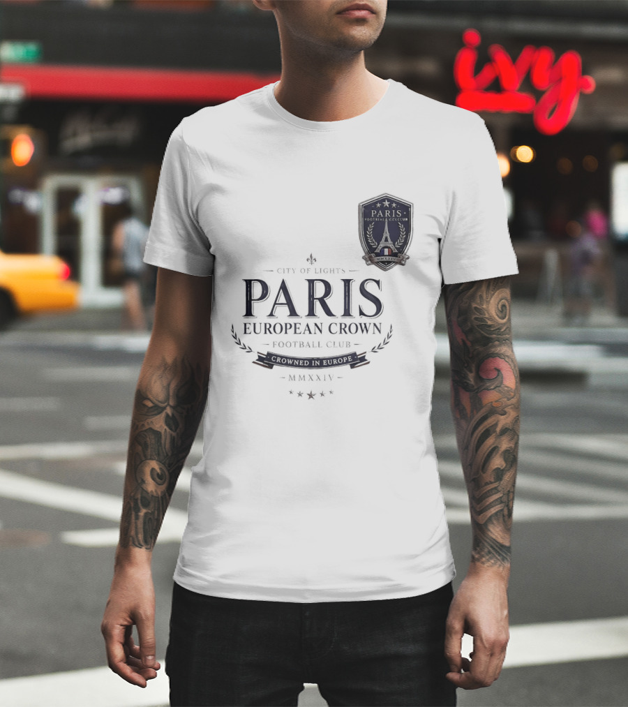 Paris City Of Light European Crown Football Club T-Shirt