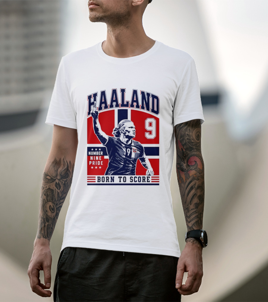 Haaland Norway Number Nine Pride Born To Score T-Shirt