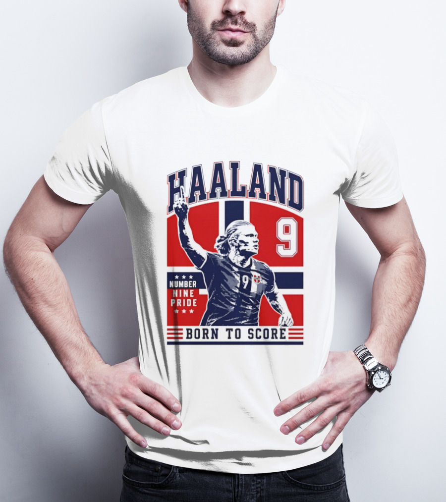 Haaland Norway Number Nine Pride Born To Score T-Shirt