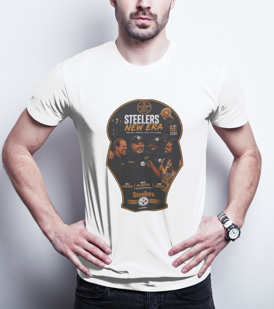 Steelers New Era Podcast Bill Cowher Mike McCarthy Mike Tomlin Together Trusted Steel City Strong Super Bowl Champions T-Shirt