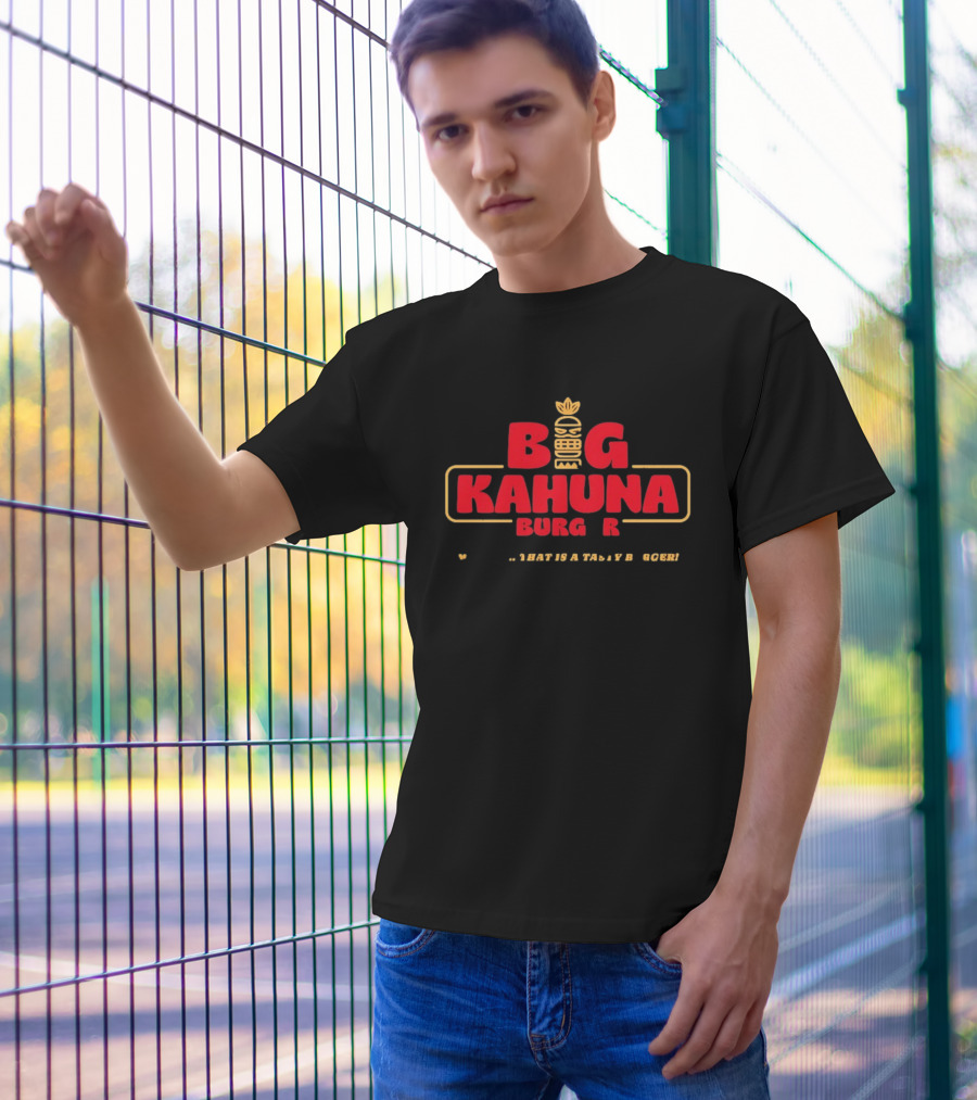 Big Kahuna Burger Tasty Burger Pulp Fiction T-Shirt