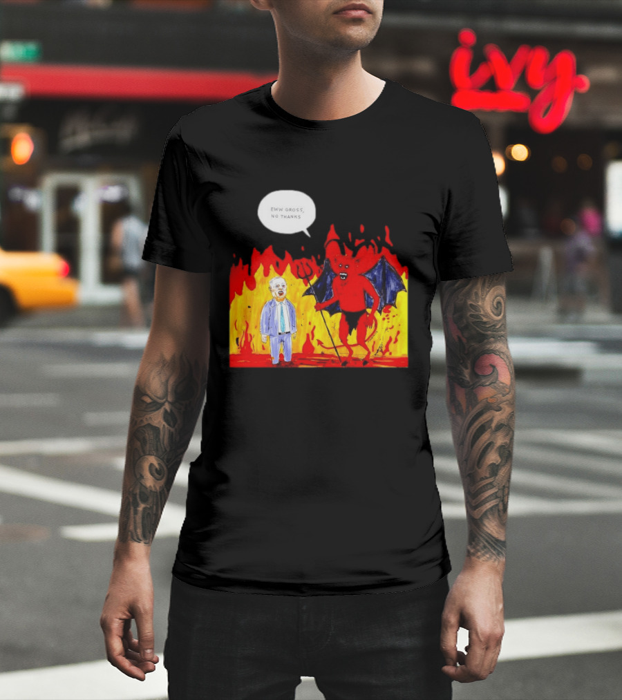 Eww Gross No Thanks Devil Politician Comic T-Shirt
