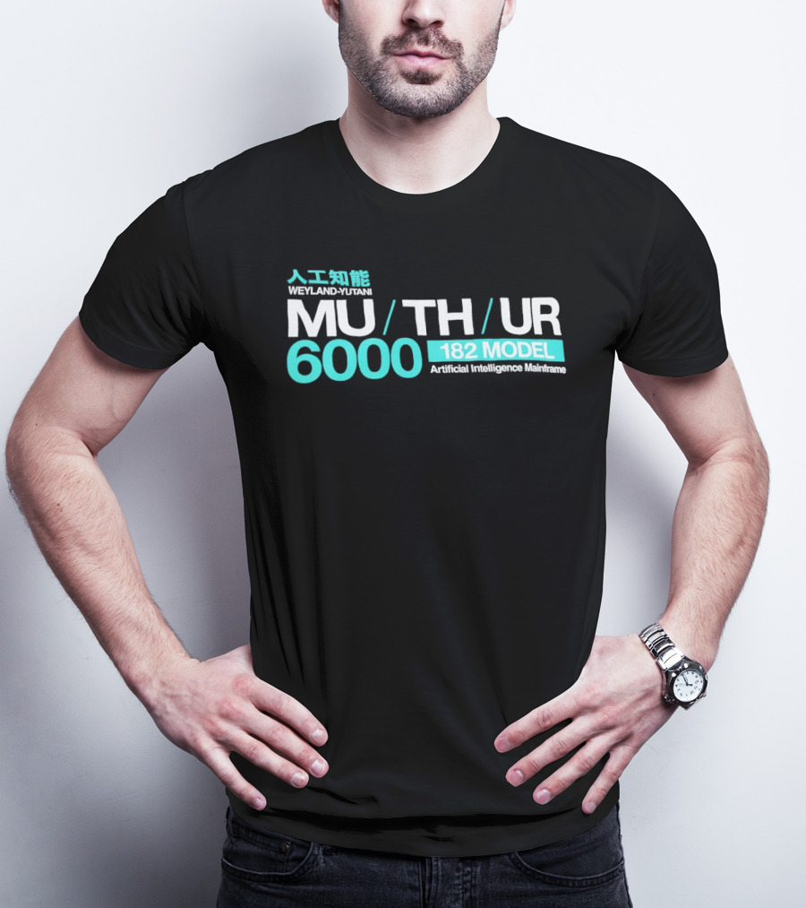Weyland Yutani MU TH UR 6000 182 Model Artificial Intelligence Mainframe T-Shirt