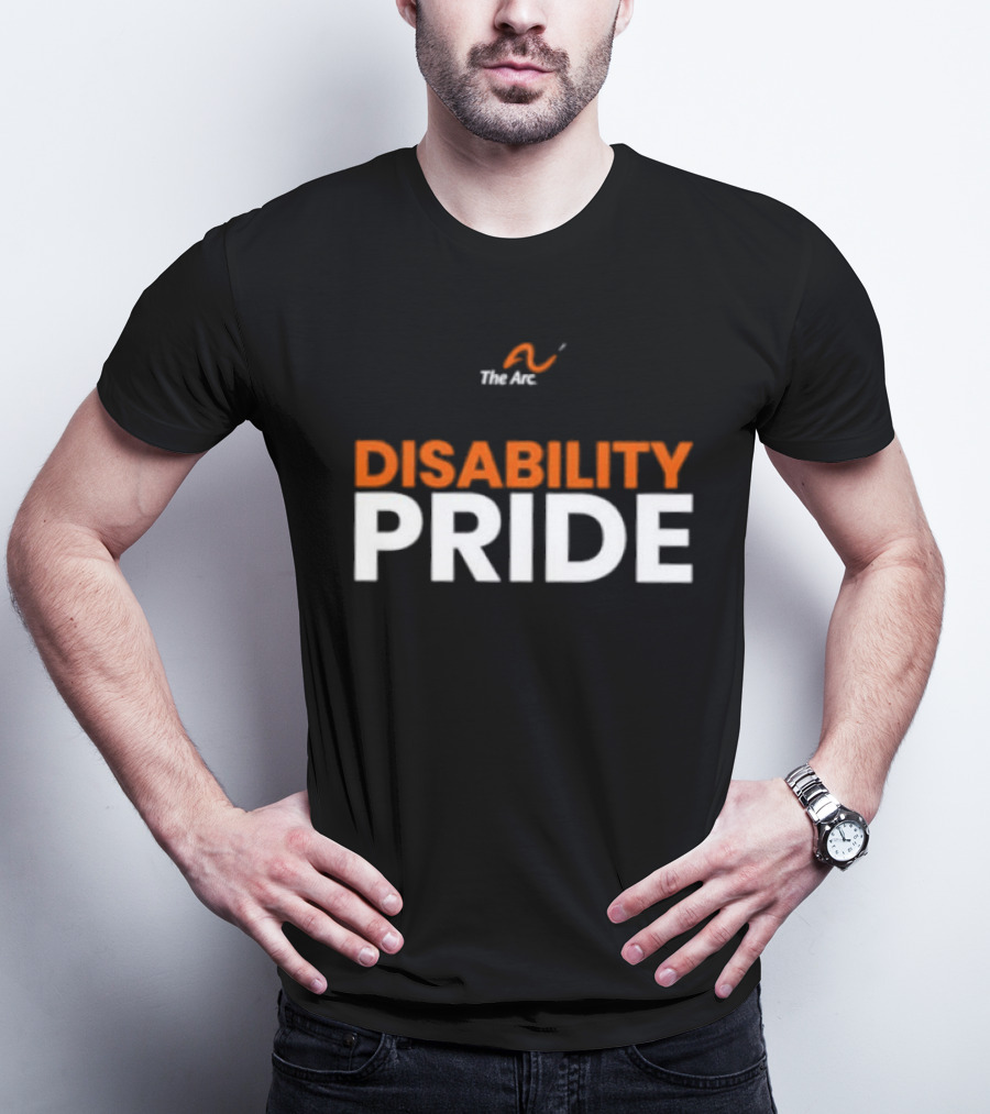 The Arc Disability Pride Advocacy Inclusion Awareness T-Shirt