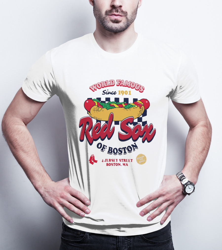 World Famous Red Sox Of Boston Since 1901 Ready To Roll 4 Jersey Street T-Shirt