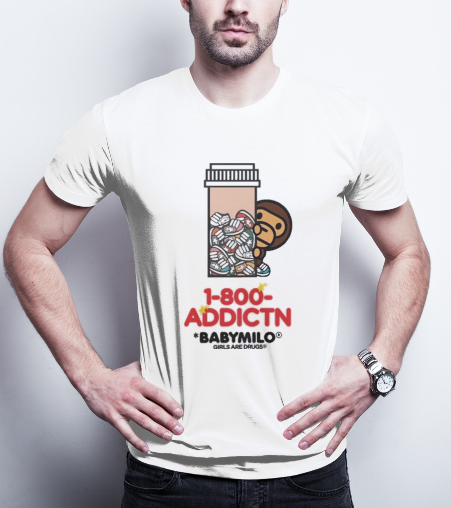 1 800 Addctn Girls Are Drugs X Baby Milo Collaboration T-Shirt