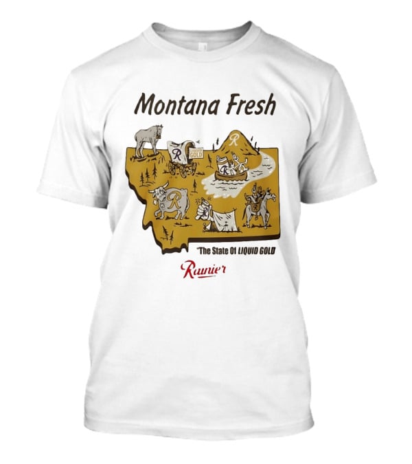 Rainier Montana Fresh The State Of Liquid Gold Liquid Gold T-Shirt