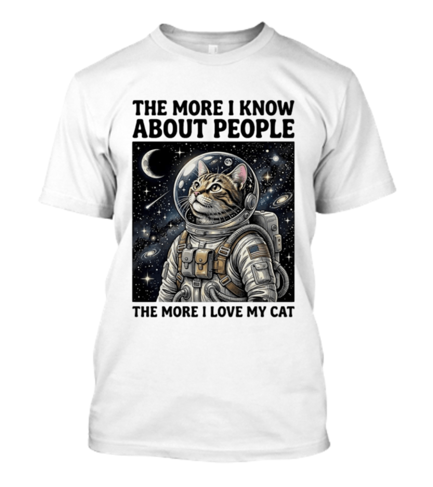 The More I Know About People The More I Love My Cat Astronaut Space Adventure T-Shirt