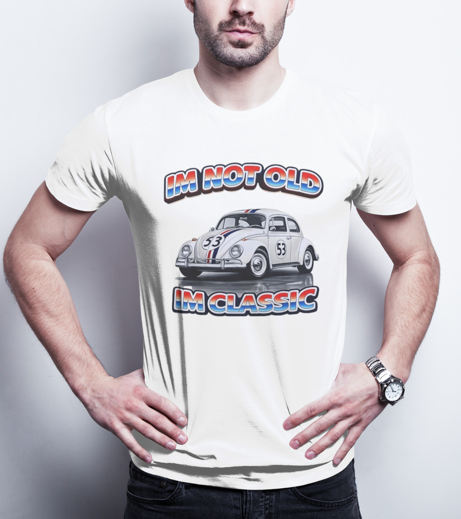 I'm Not Old I'm Classic White VW Beetle Race Car Number 53 Stripes T-Shirt