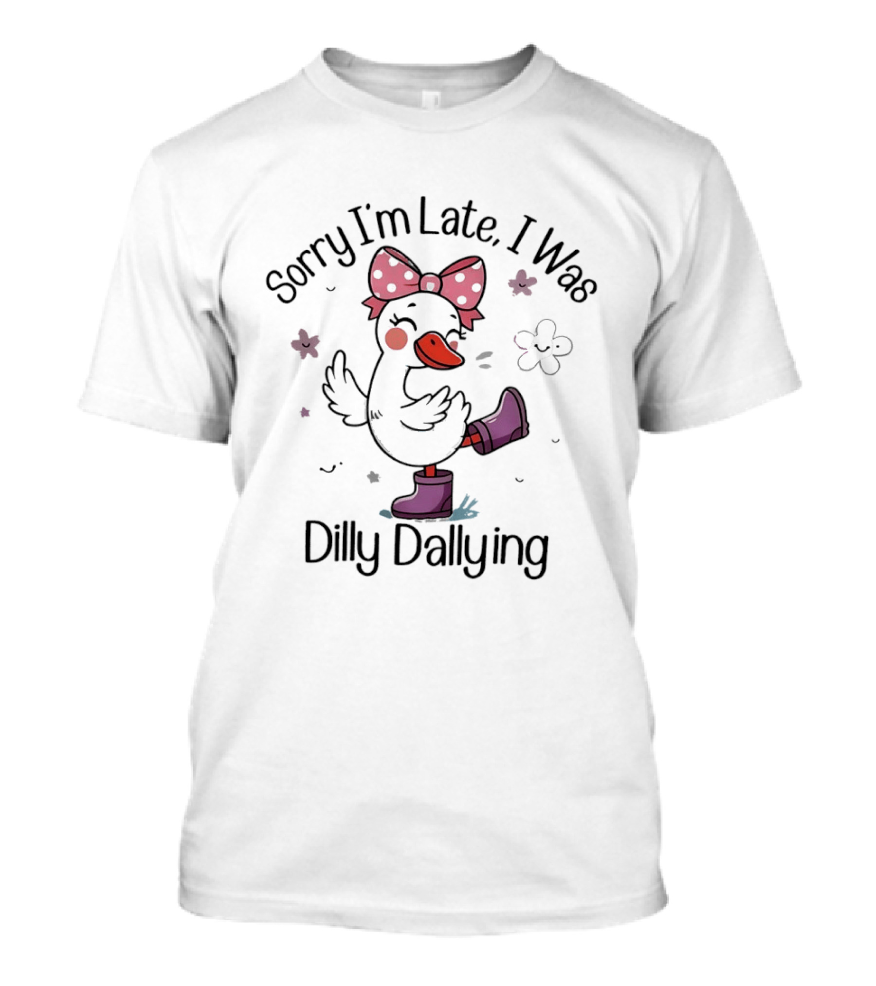 Sorry I'm Late I Was Dilly Dallying Cute Duck With Pink Bow And Purple Boots T-Shirt