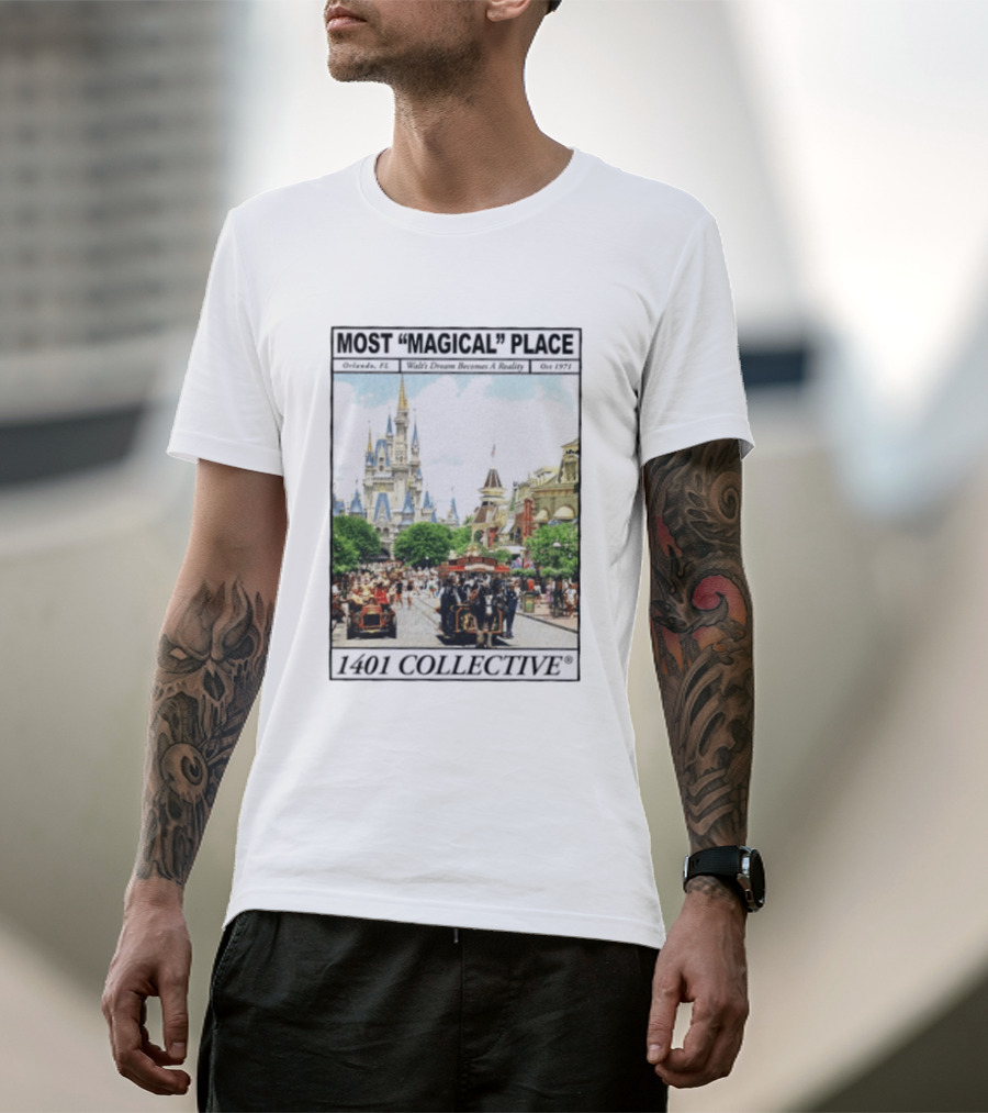 Most Magical Place Orlando Walt's Dream Becomes A Reality Oct 1971 1401 Collective T-Shirt