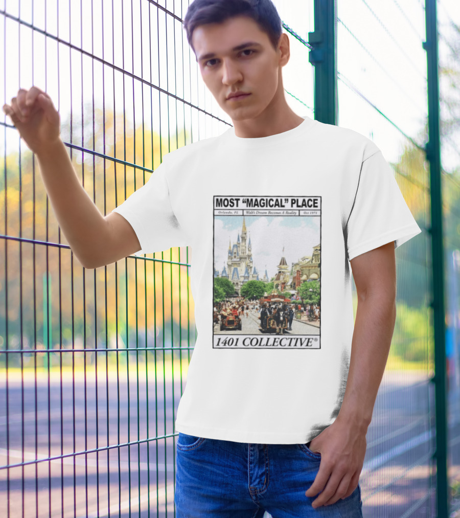 Most Magical Place Orlando Walt's Dream Becomes A Reality Oct 1971 1401 Collective T-Shirt