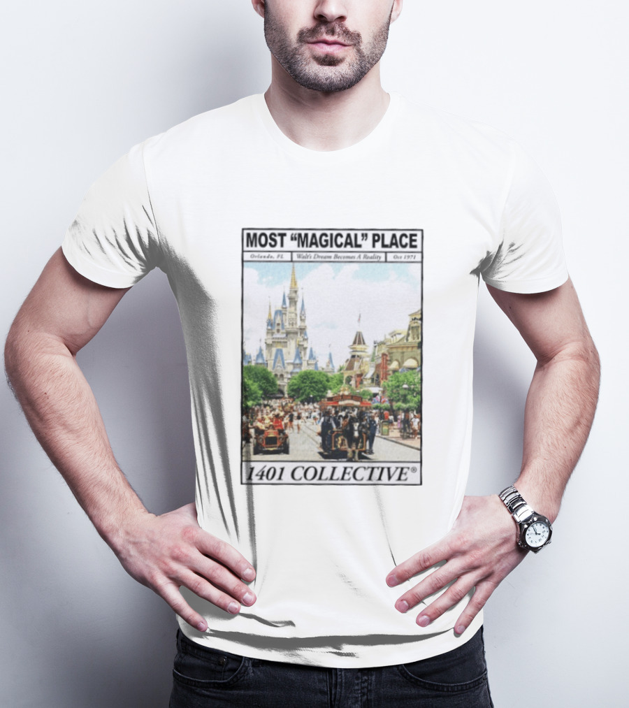 Most Magical Place Orlando Walt's Dream Becomes A Reality Oct 1971 1401 Collective T-Shirt