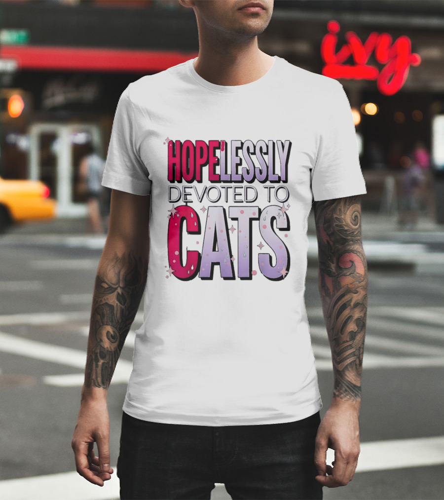 Hopelessly Devoted To Cats Glitter Sparkle T-Shirt