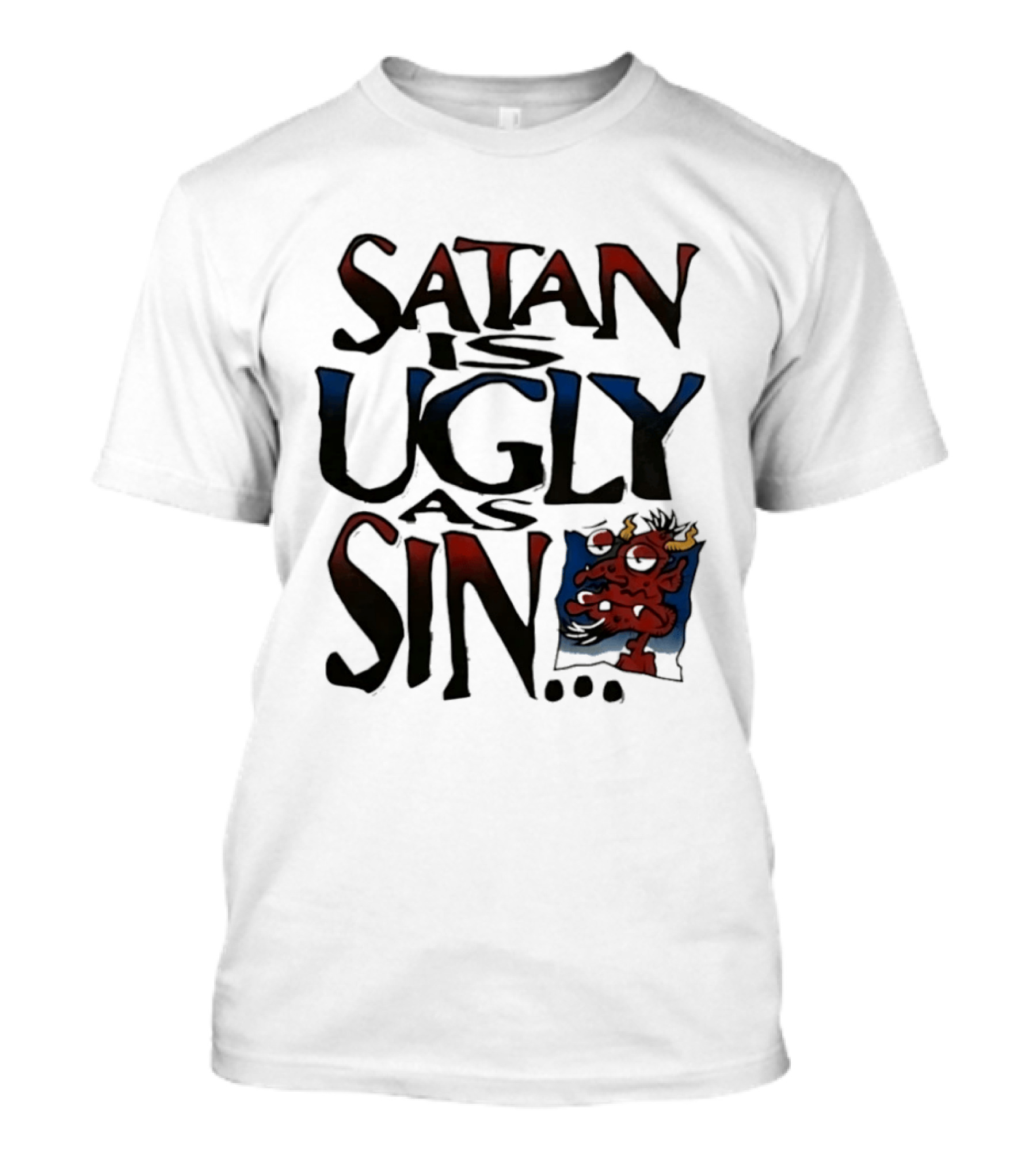 Satan Is Ugly As Sin Red Cartoon T-Shirt