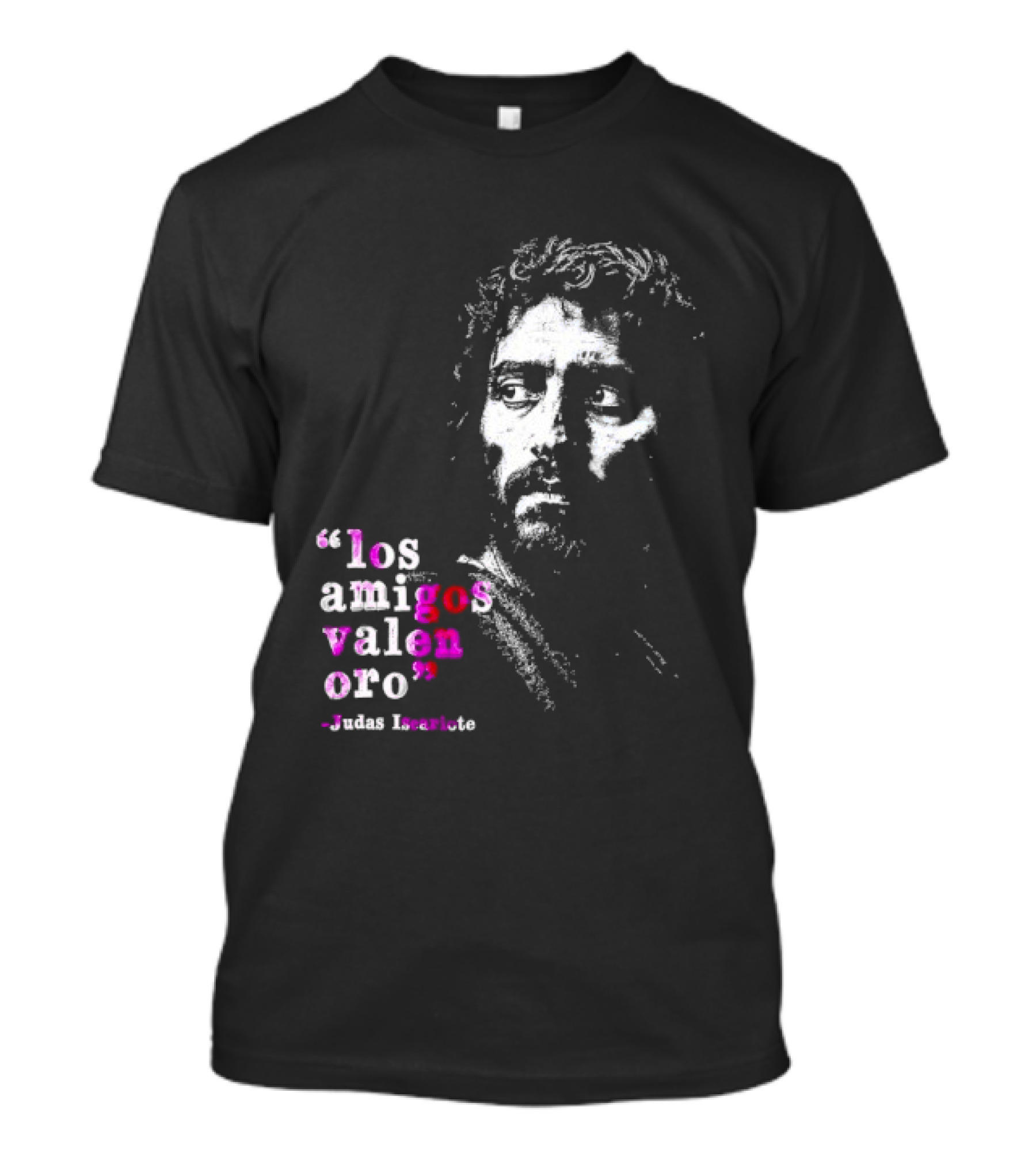 Los Amigos Valen Oro Judas Iscariote Bible T-Shirt