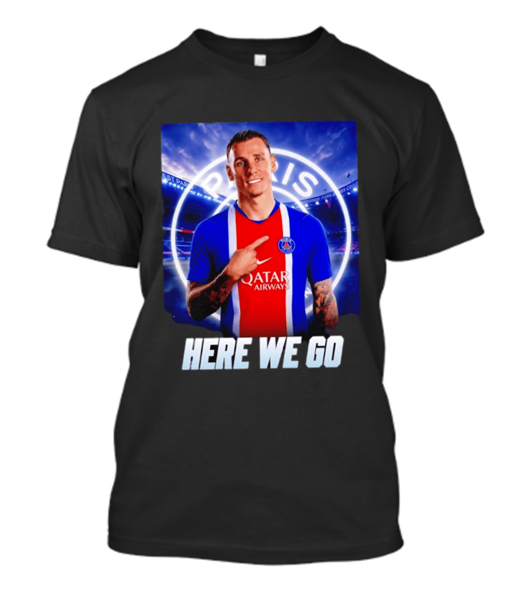 Lucas Digne Paris Saint Germain Transfer Announcement Here We Go T-Shirt