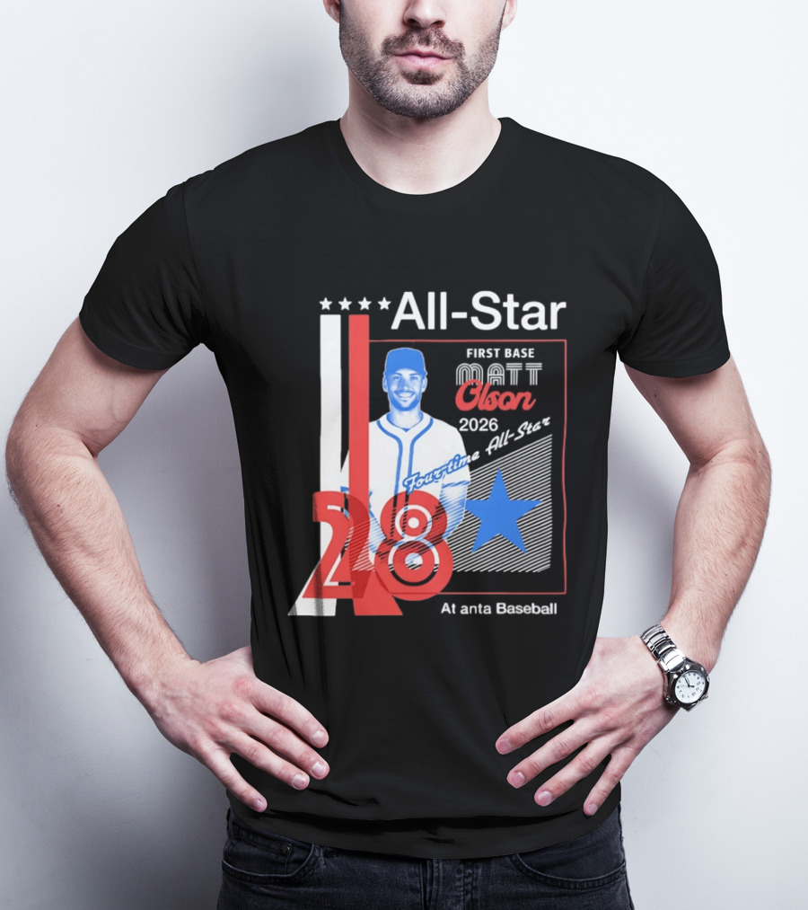 Matt Olson 2026 Four Time All Star Atlanta Baseball 28 First Base T-Shirt
