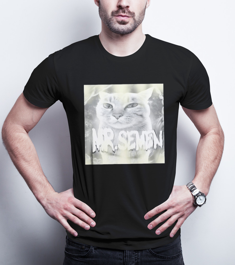 Mr. Semen Cat Meme Humor Text And Image T-Shirt