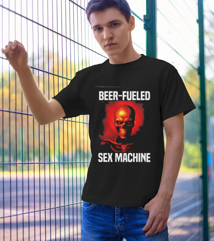 Beer Fueled Sex Machine Flaming Skeleton T-Shirt