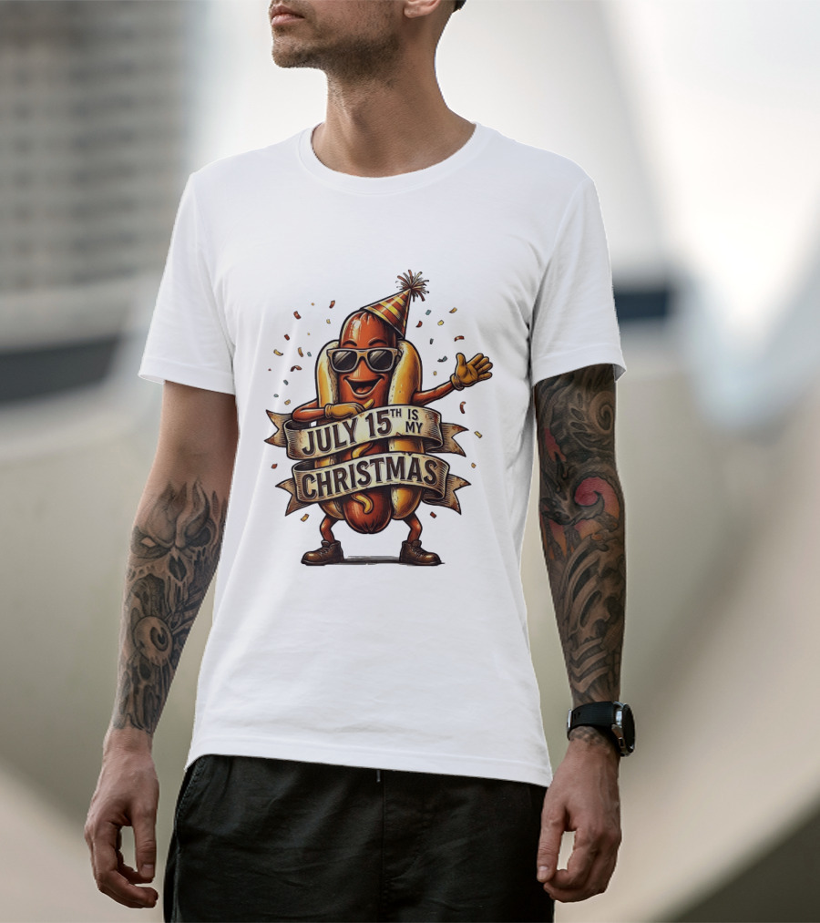 Hot Dog Wearing Sunglasses And Party Hat July 15th Is My Christmas T-Shirt