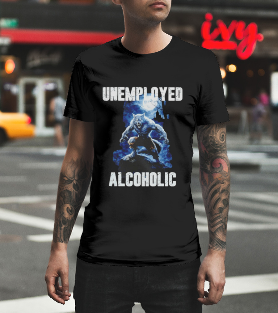 Unemployed Alcoholic Werewolf Horror Moonlit Night Scene T-Shirt