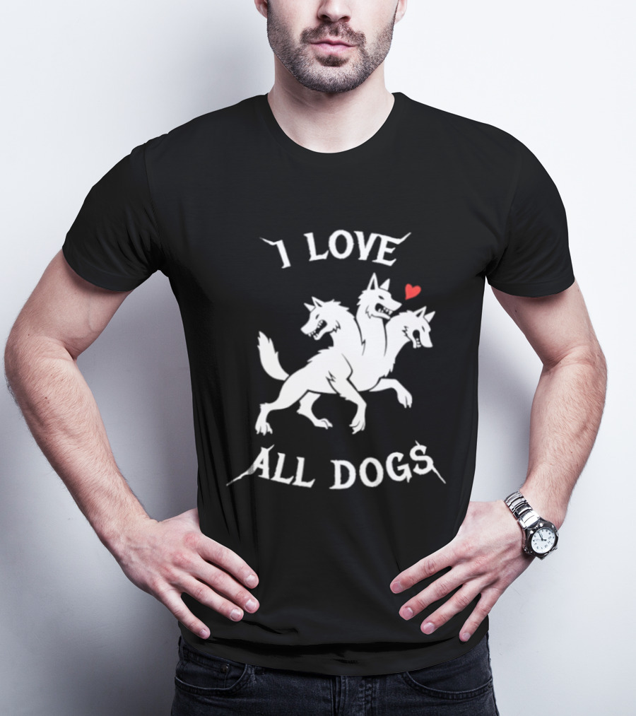 I Love All Dogs Cerberus Three Headed Mythical Canine T-Shirt