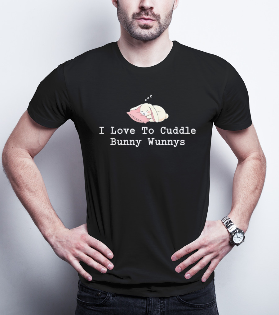 I Love To Cuddle Bunny Wunnys Sleeping Rabbit Pillow Zzz T-Shirt