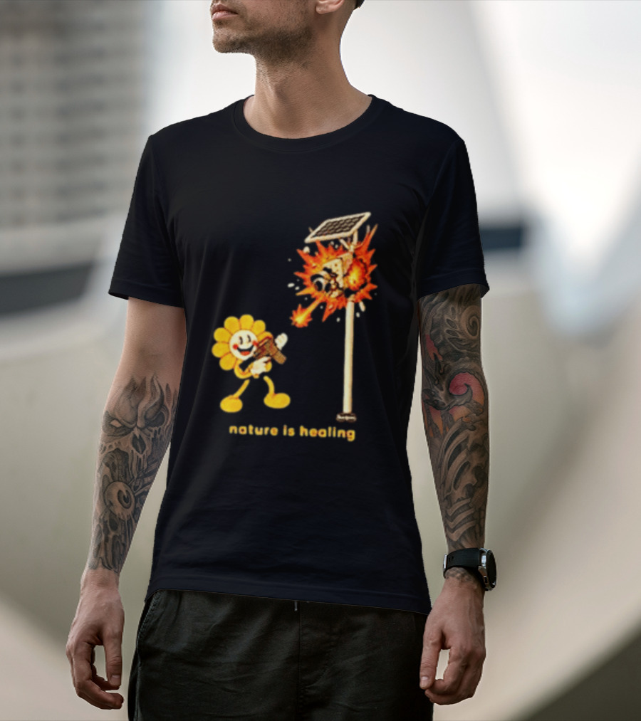 Nature Is Healing Flower Shooting Solar Security Camera Explosion T-Shirt