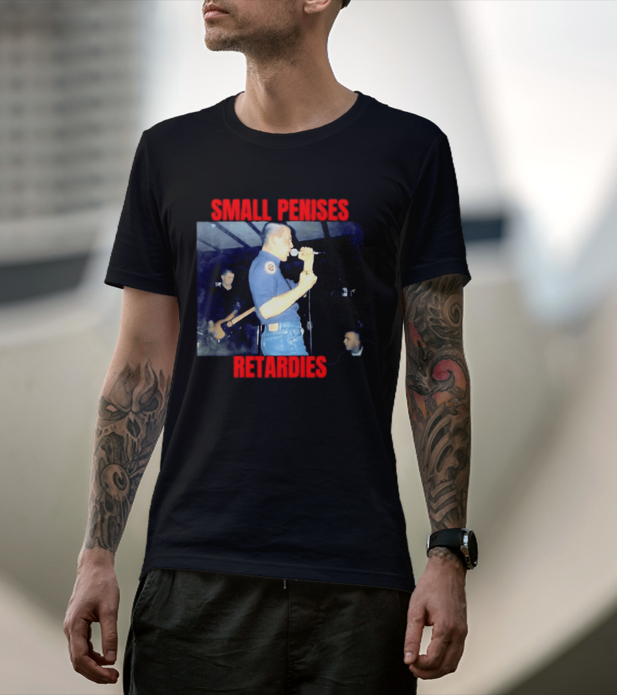 Small Penises Retardies Punk Rock Hardcore T-Shirt
