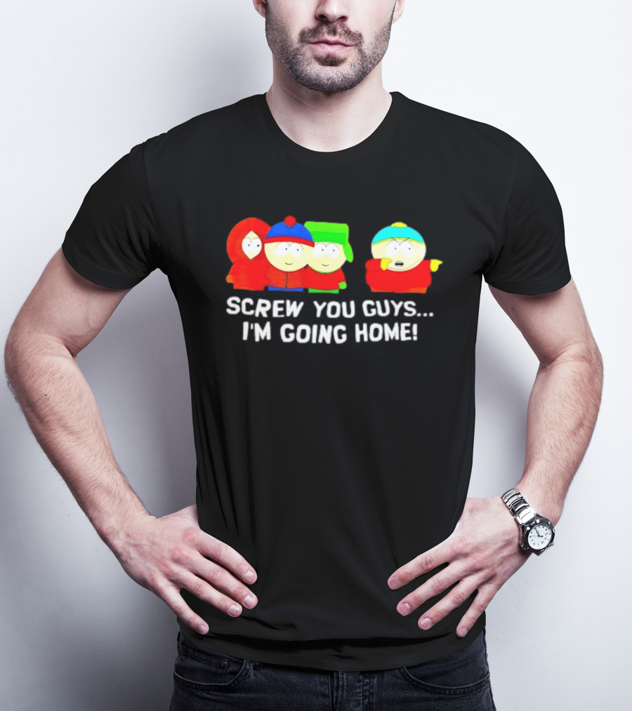 South Park Characters Cartman Screw You Guys I'm Going Home T-Shirt
