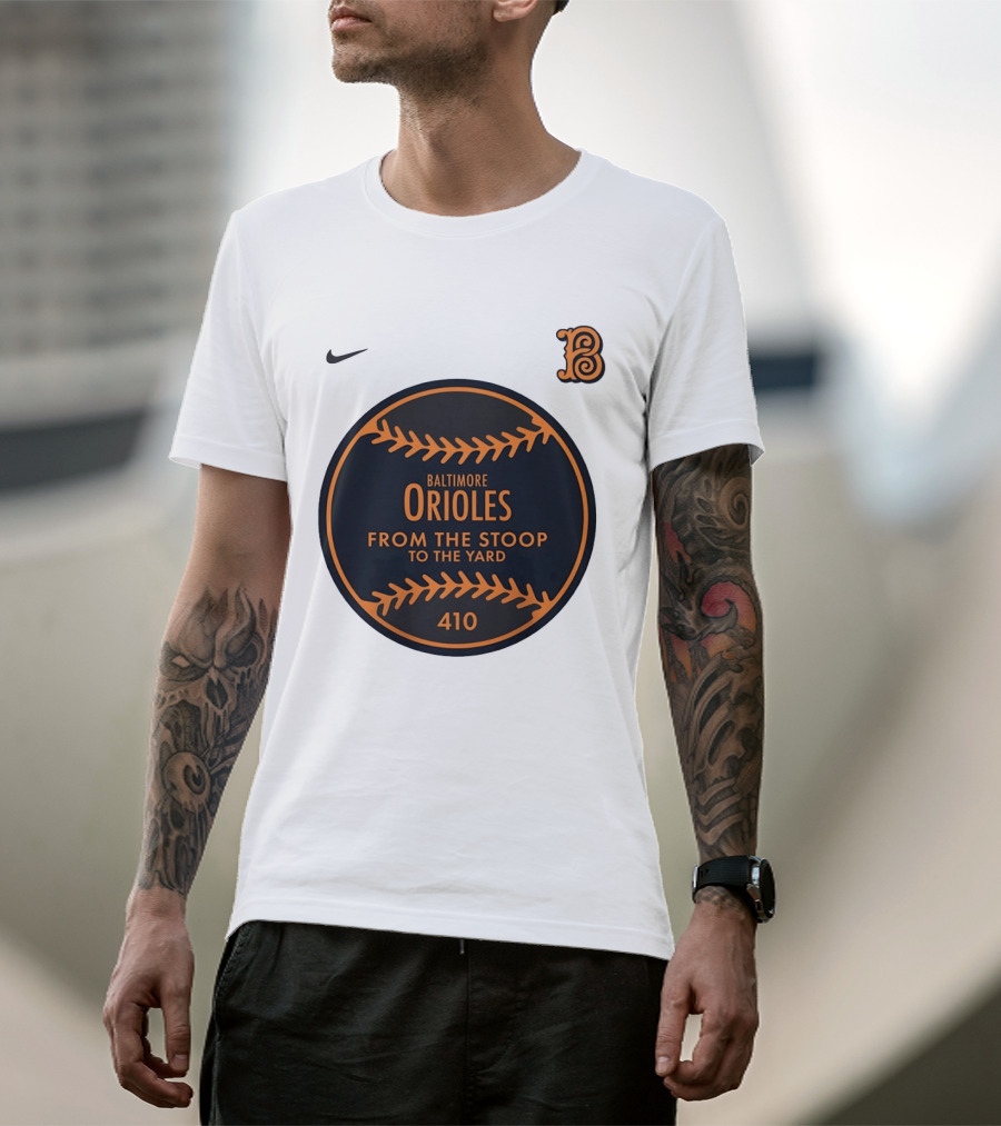 Baltimore Orioles From The Stoop To The Yard 410 Nike B T-Shirt