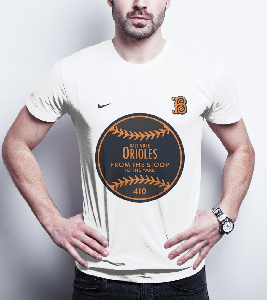 Baltimore Orioles From The Stoop To The Yard 410 Nike B T-Shirt