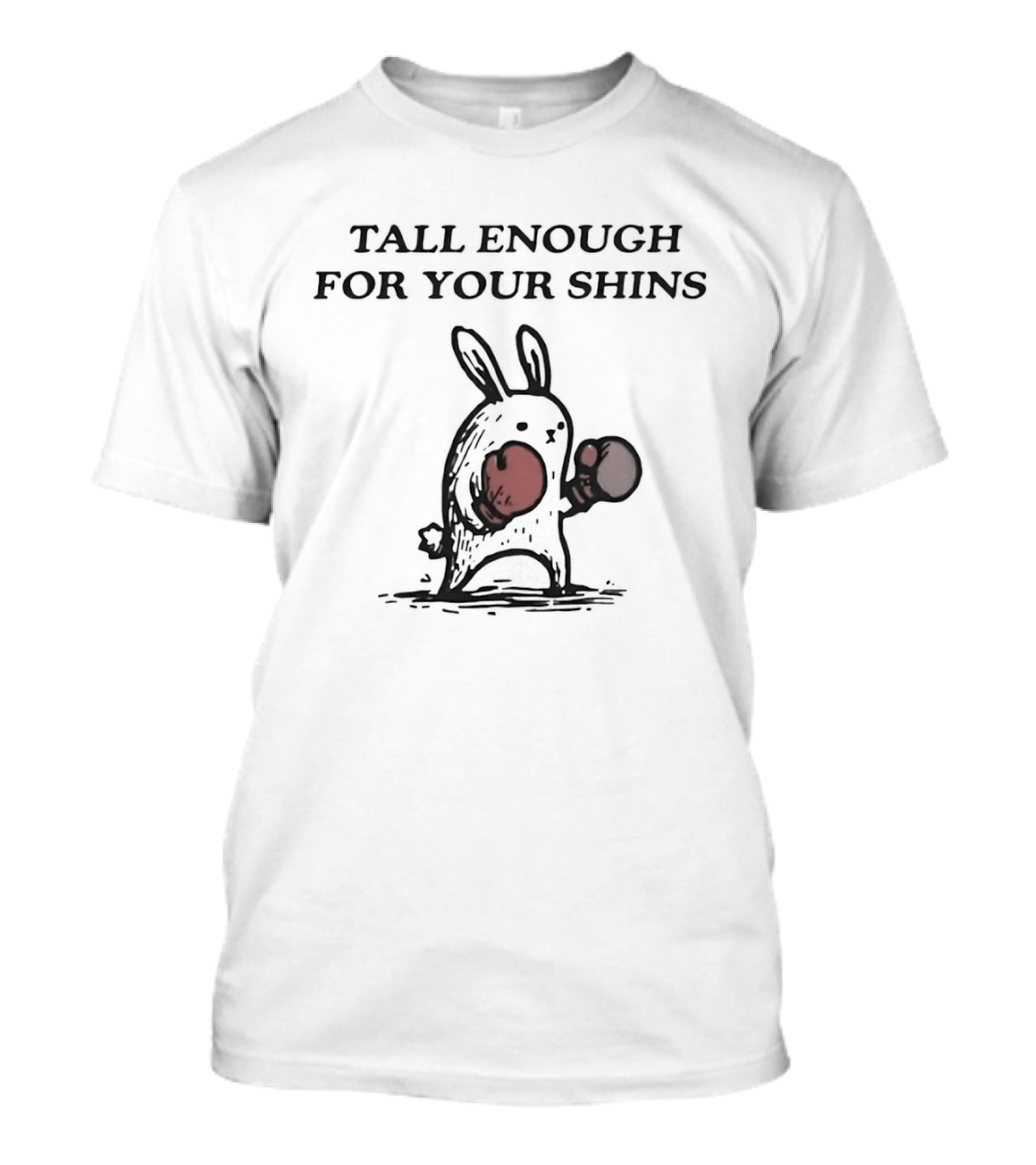 Boxing Bunny Tall Enough For Your Shins Red Gloves T-Shirt