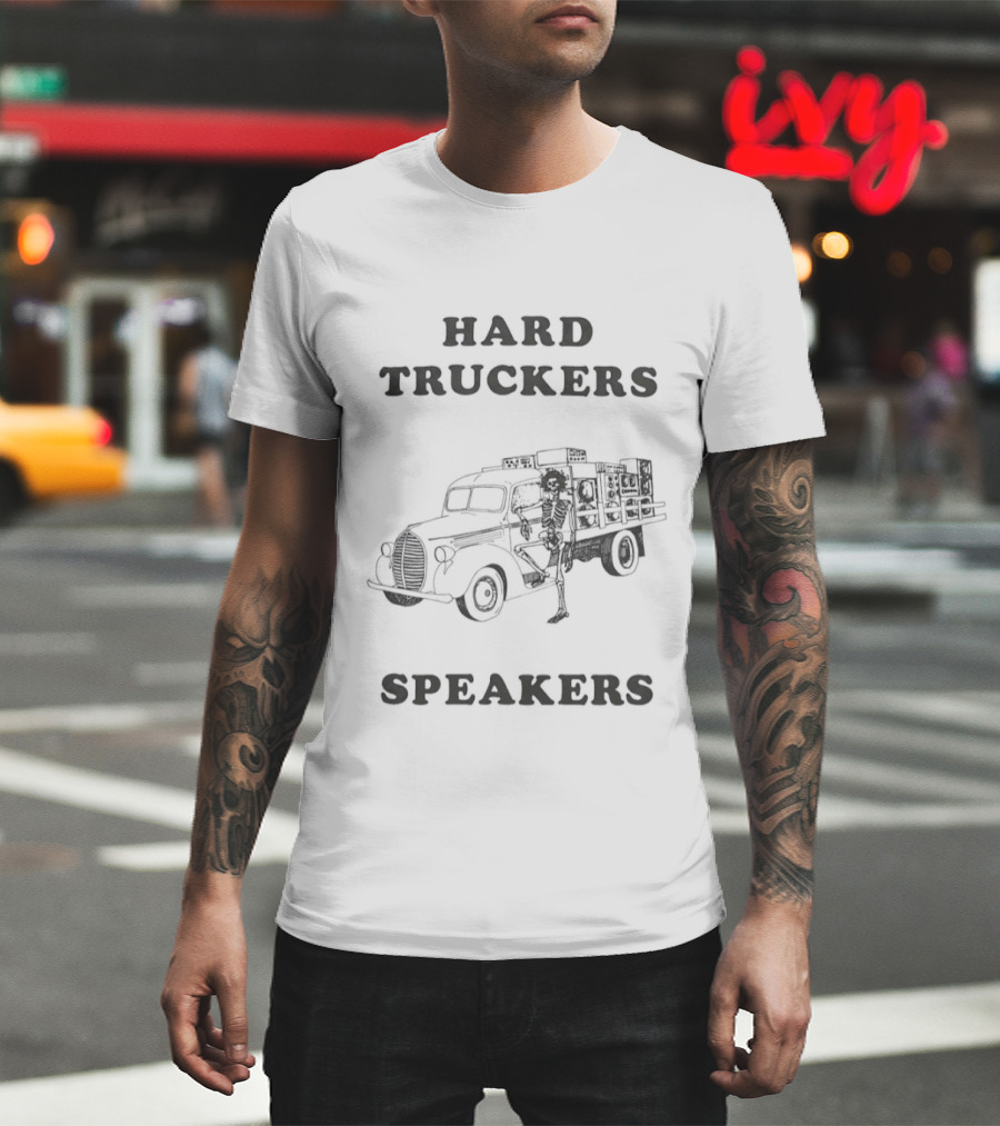 Hard Truckers Speakers Grateful Dead Skeleton Truck T-Shirt