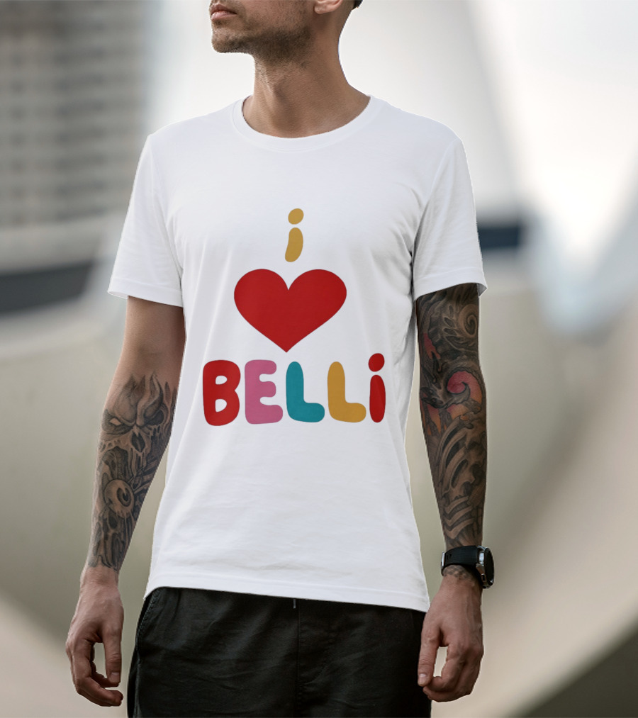 I Love Heart Belli T-Shirt