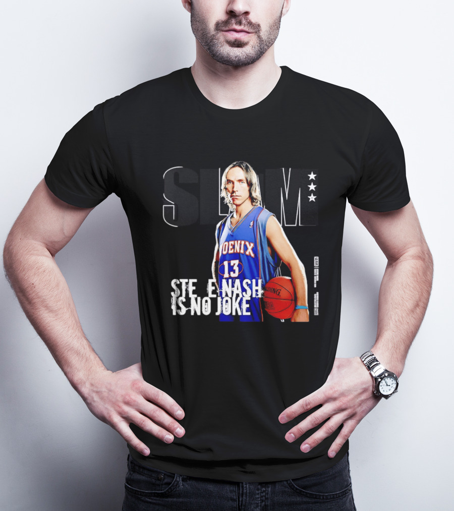 Phoenix Suns Steve Nash 13 Slam Magazine Cover Is No Joke T-Shirt