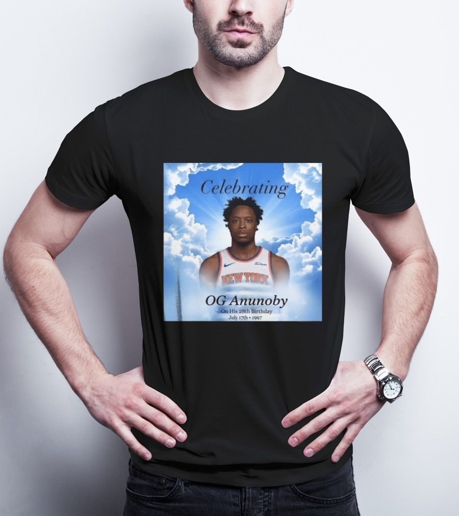 Celebrating OG Anunoby On His 28th Birthday July 17th 1997 New York Basketball T-Shirt