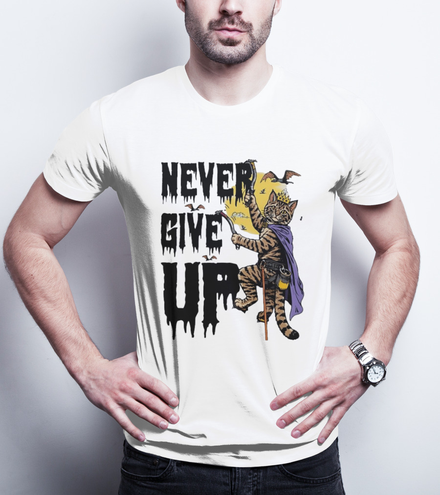Never Give Up Cat Climbing With Crown And Cape T-Shirt